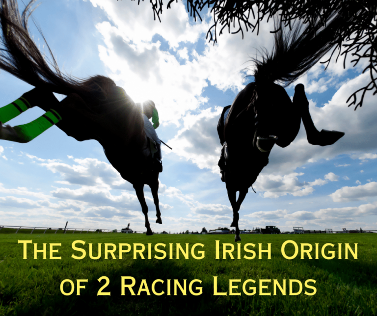 The Surprising Irish Origin of 2 Racing Legends (#829) - A Letter from ...