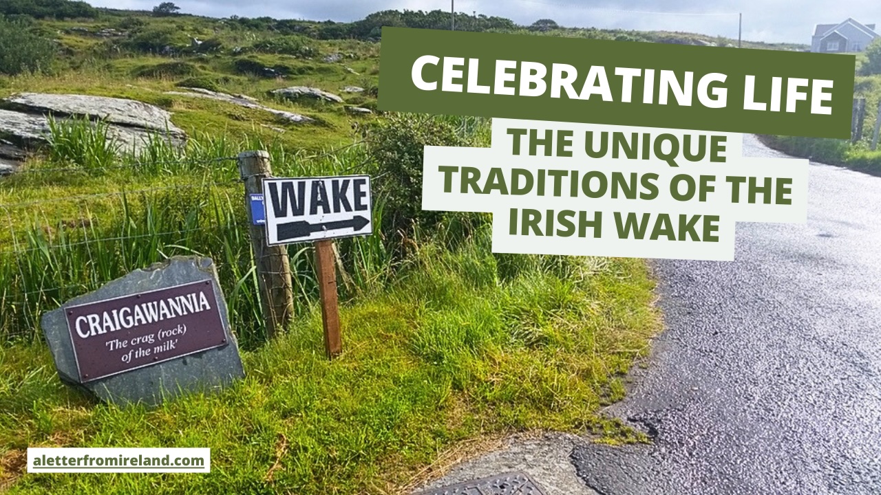 The Irish wake: Celebrating life through unique traditions.