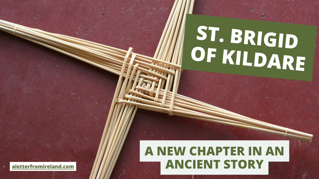 Saint Brigid of Kildare: A New Chapter in an Ancient Story